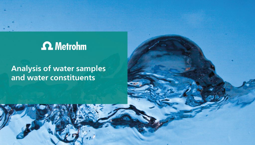 Analysis of water samples and water constituents - Water Industry Journal