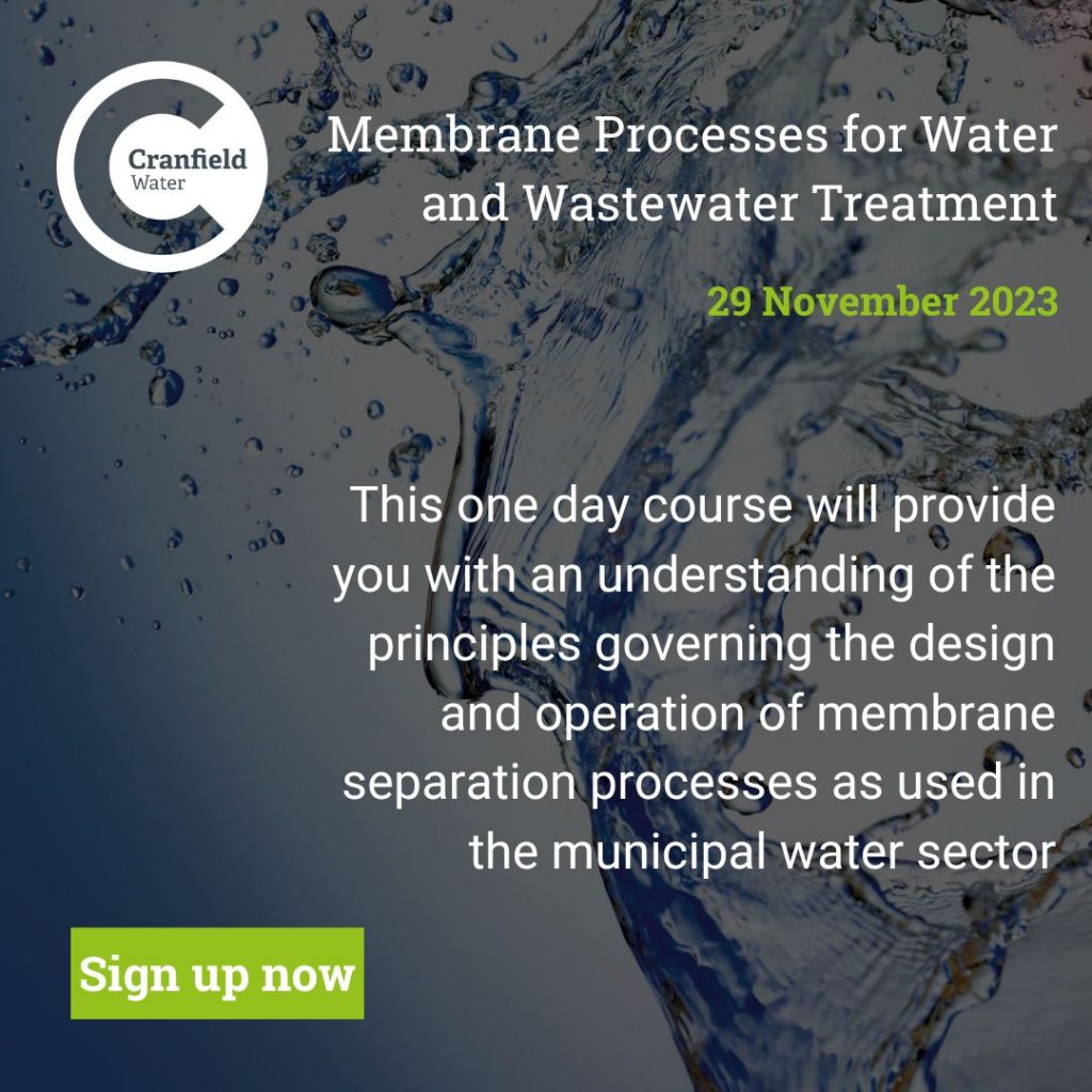 Cranfield University Water short courses are still available for 2023! - Water Industry Journal